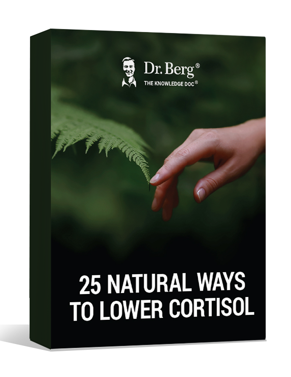 Effective Natural Ways to Lower Cortisol Today | Dr. Berg